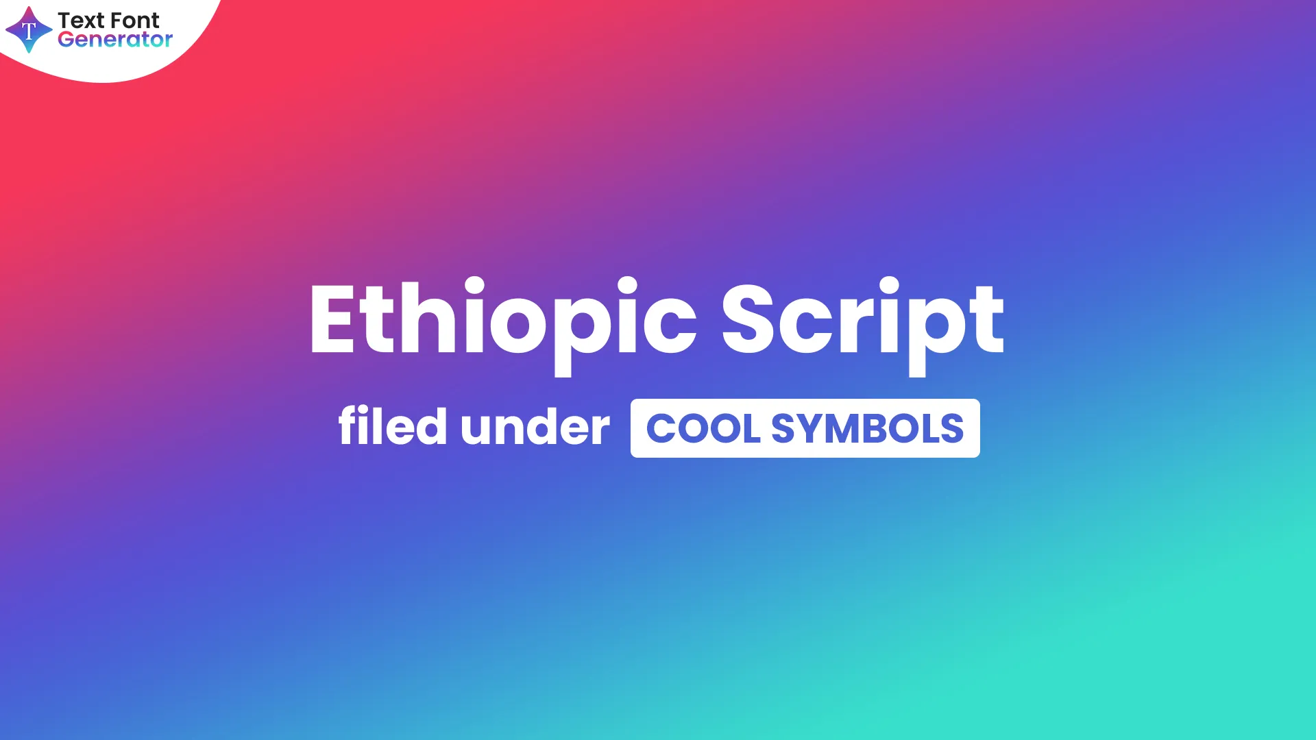 Ethiopic Script Symbols | ቿ፠ꬦꬑፖ (𝒞𝑜𝓅𝓎 𝒶𝓃𝒹 𝒫𝒶𝓈𝓉𝑒)